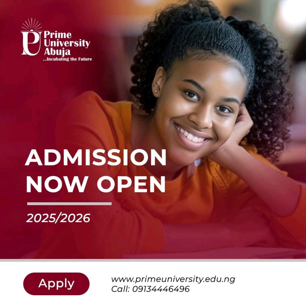 PRIME UNIVERSITY, ABUJA RELEASES POST UTME/DE ADMISSION FORM FOR 2025/ ...