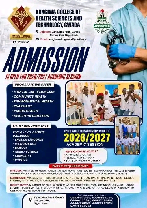 KANGIWA COLLEGE OF HEALTH Science AND TECHNOLOGY, GWADA RELEASES ...